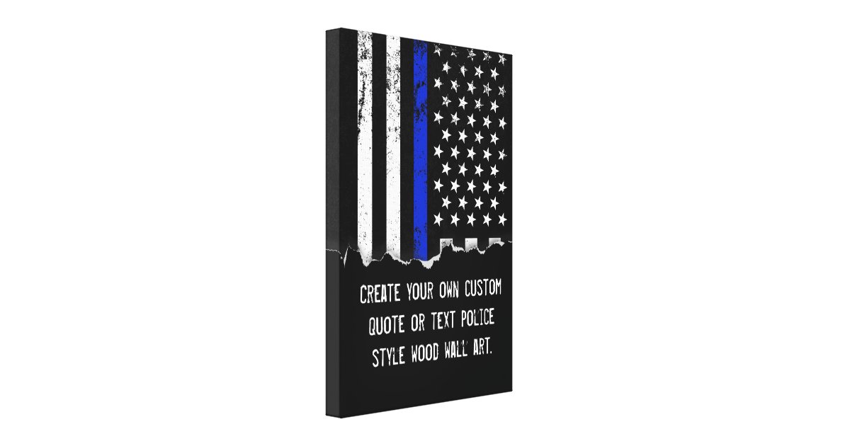 Police Styled American Flag Custom Text Canvas Print | Zazzle