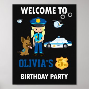Police welcome party sign Girl police officer | Zazzle