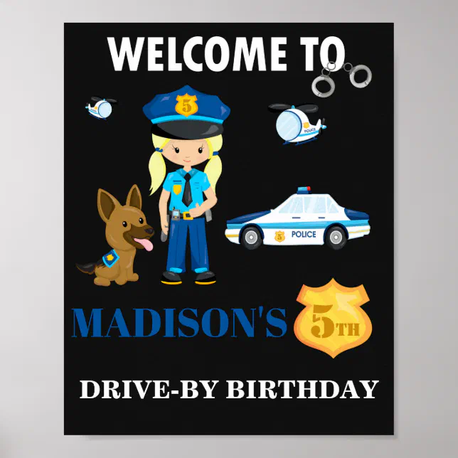 Police welcome party sign Girl police officer sign | Zazzle