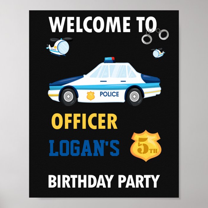 Police welcome party sign Police party poster | Zazzle.com