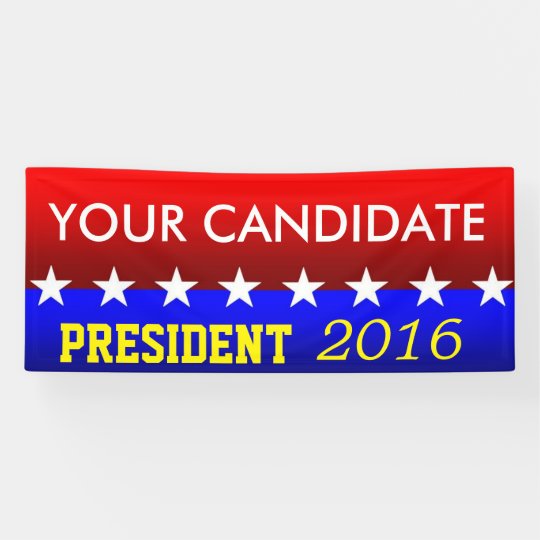 Political Banners YOU Customize | Zazzle.com