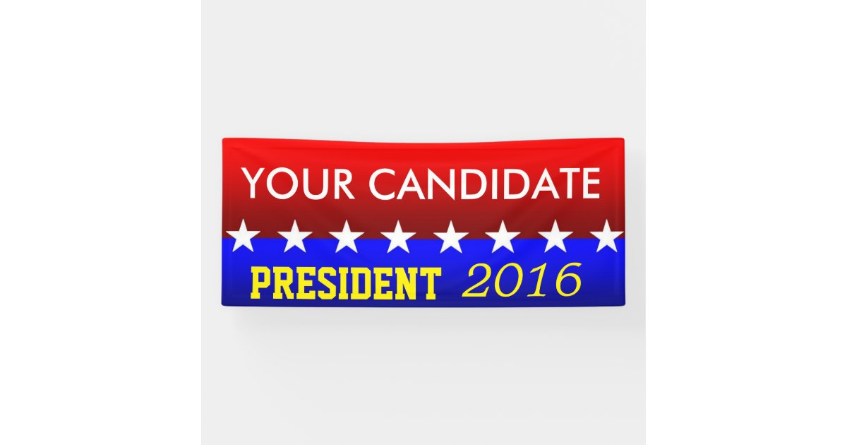 Political Banners YOU Customize | Zazzle