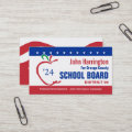 Political Campaign - School Board Business Card | Zazzle