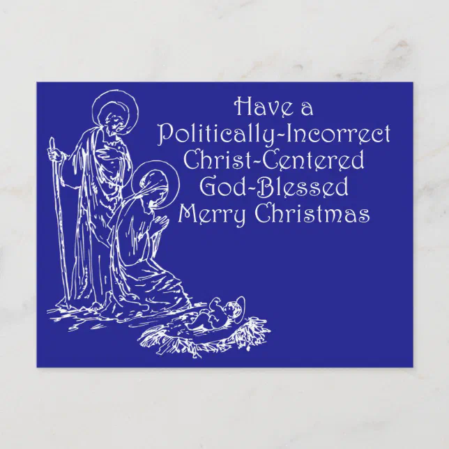 Politically Incorrect Christian Christmas Postcard | Zazzle Politically Incorrect Christian Christmas Postcard | Zazzle