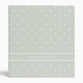 Polka Dots | Trendy Sage Green and White 3 Ring Binder | Zazzle