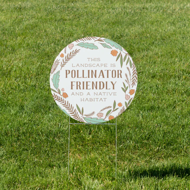 Pollinator Friendly Landscape Yard Sign | Zazzle
