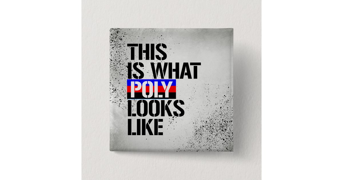 Polyamory - This is what Poly looks like - - LGBTQ Pinback Button | Zazzle