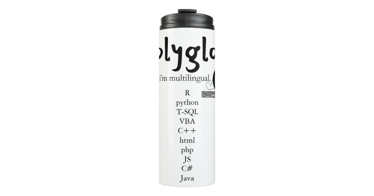 Polyglot Multilingual Customizable (Women in Tech) Thermal Tumbler | Zazzle