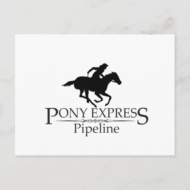 Pony Express Pipeline Postcard | Zazzle