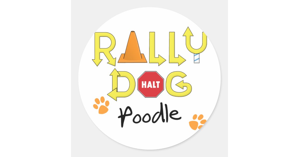 Poodle Rally Dog Classic Round Sticker | Zazzle