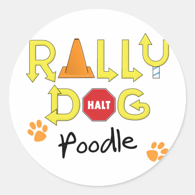 Poodle Rally Dog Classic Round Sticker | Zazzle
