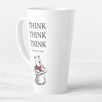 Pooh | Think Think Think Quote 2 Latte Mug | Zazzle