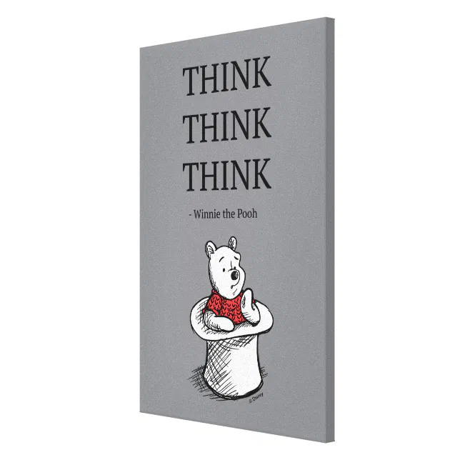 Pooh | Think Think Think Quote Canvas Print | Zazzle