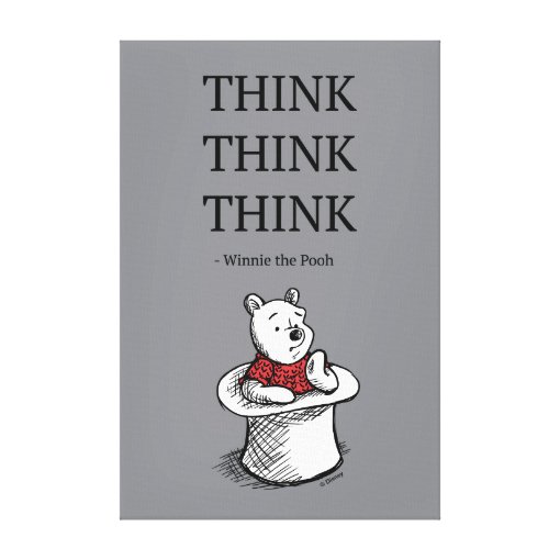 Pooh | Think Think Think Quote Canvas Print | Zazzle
