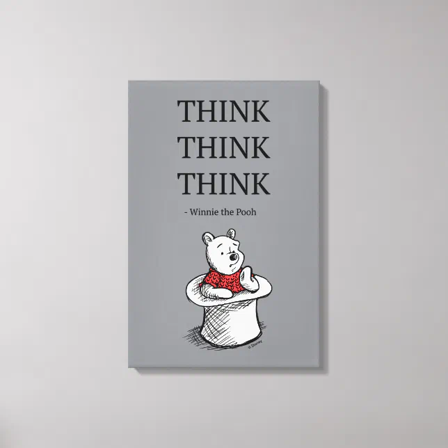 Pooh | Think Think Think Quote Canvas Print | Zazzle