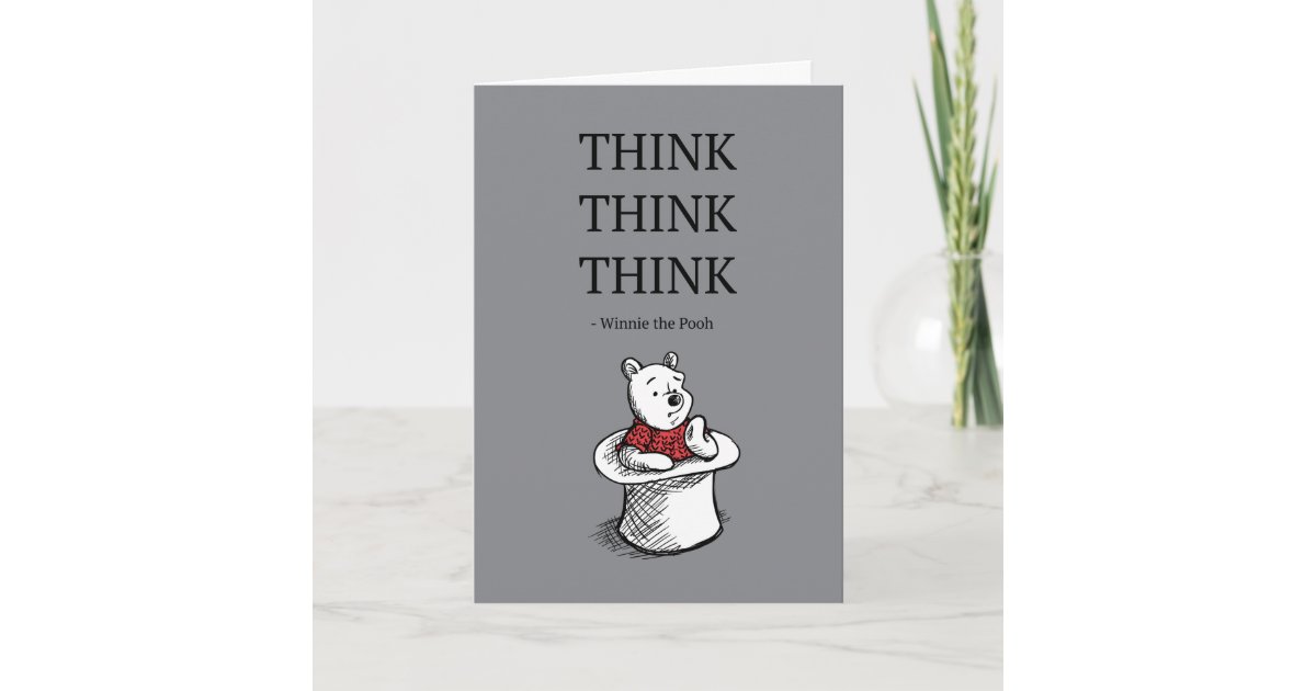 Pooh | Think Think Think Quote Card | Zazzle