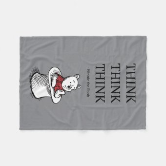 Pooh | Think Think Think Quote Fleece Blanket | Zazzle