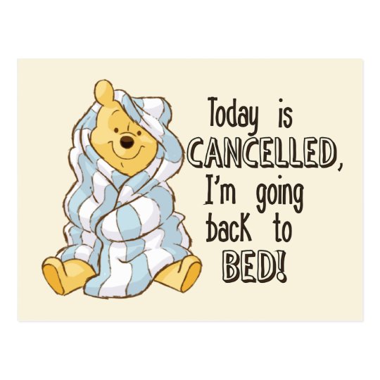 Pooh | Today is Cancelled Quote Postcard | Zazzle.com