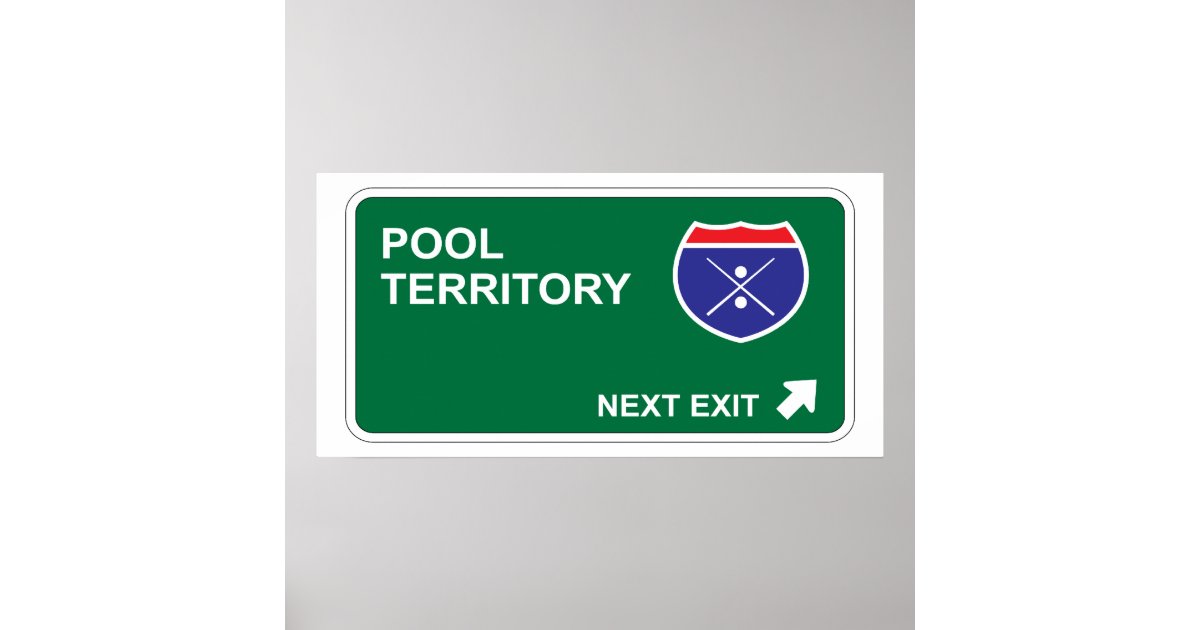 Pool Next Exit Poster | Zazzle