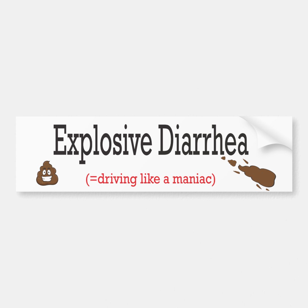 Poop Explosive Diarrhea Speeding Bumper Sticker | Zazzle