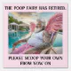 Poop Fairy Retired Funny Scoop Your Poop Sign | Zazzle