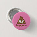 Poop Happens Emoji Button | Zazzle