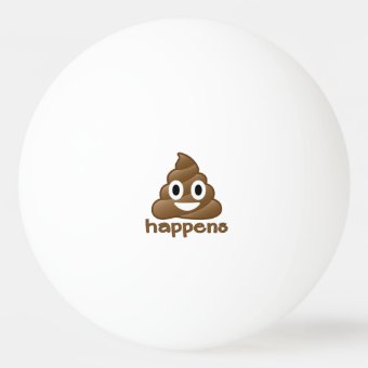 Poop Happens Emoji Ping Pong Ball | Zazzle