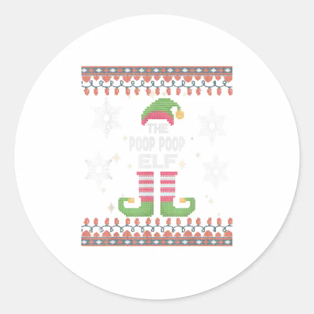 Poop Poop Elf Ugly Christmas Classic Round Sticker | Zazzle