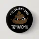 Poop Puns They Da Bomb Funny Poo Pun Dark BG Button | Zazzle