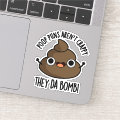 Poop Puns They Da Bomb Funny Poo Pun Sticker | Zazzle