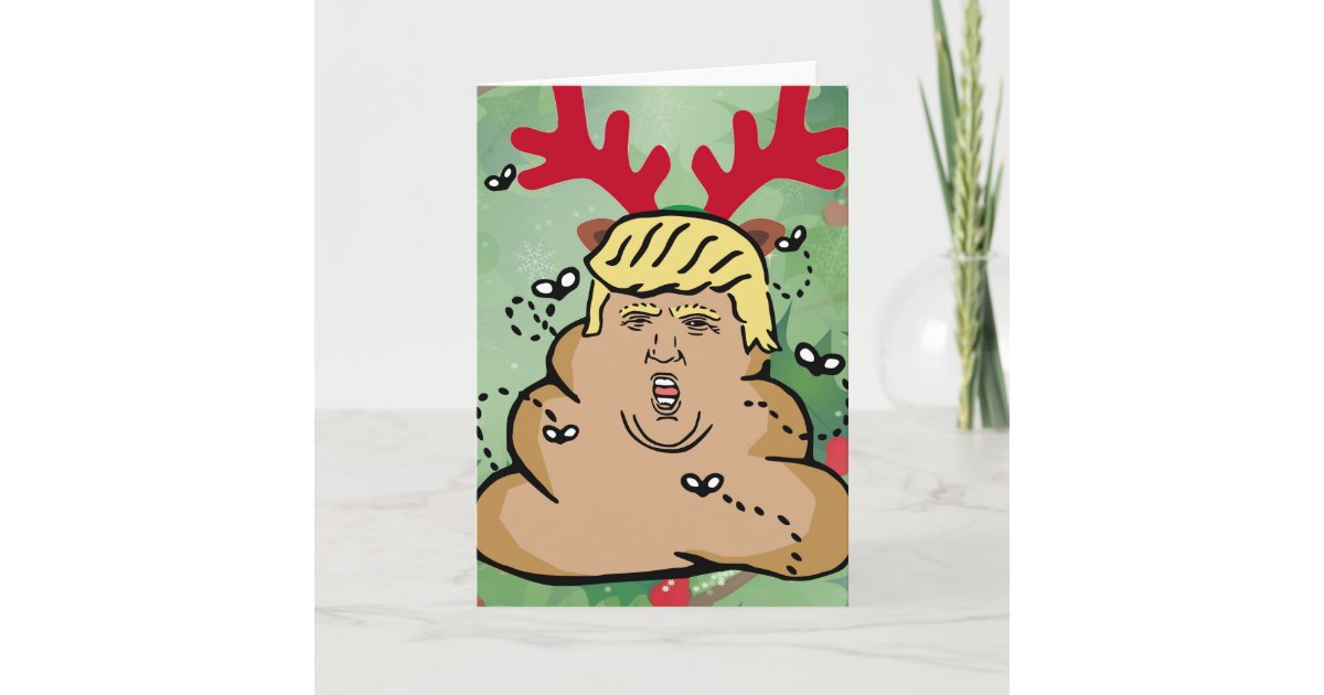poop reindeer donald trump holiday card | Zazzle