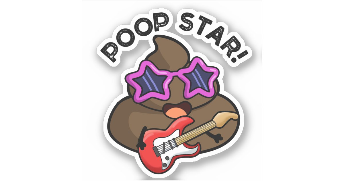 Poop Star Funny Pop Star Pun Sticker | Zazzle