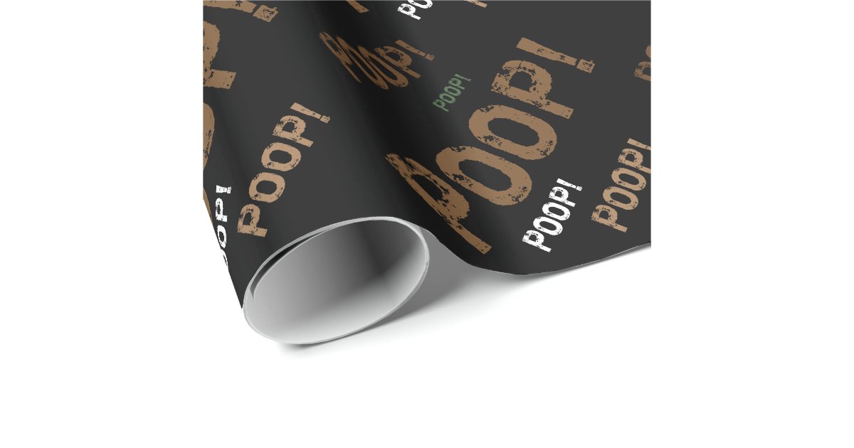 POOP! Wrapping Paper | Zazzle