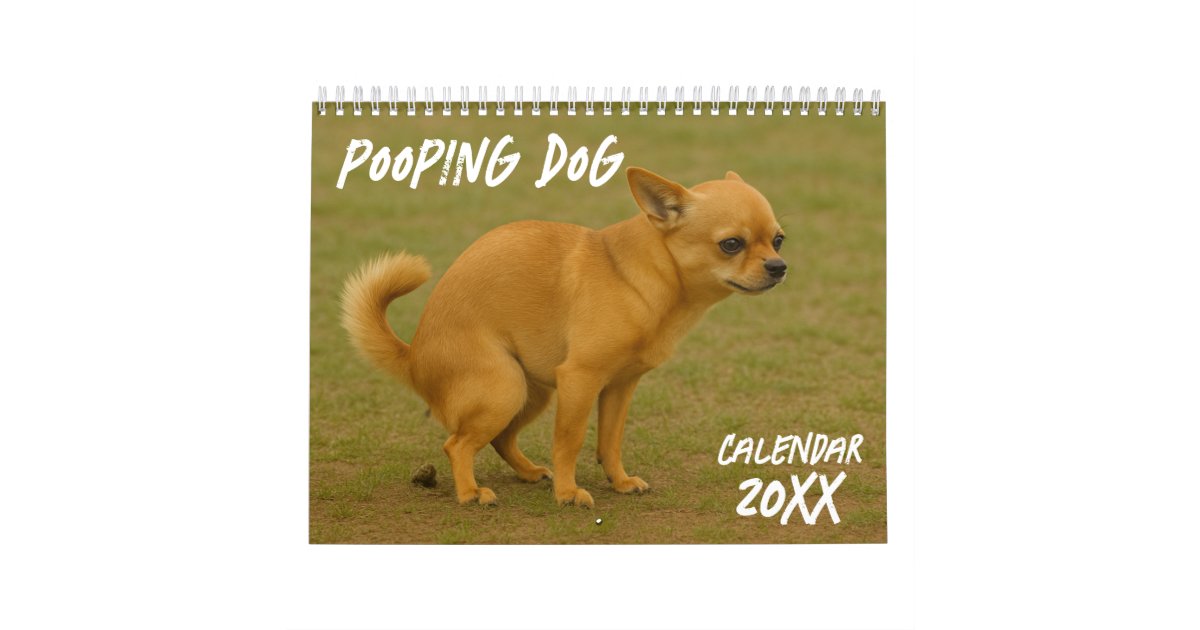 Pooping dog calendar 2026 | Zazzle