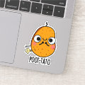 Poot-tato Funny Farting Potato Pun Sticker | Zazzle
