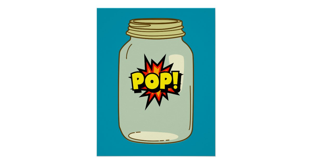 Pop! in a Jar – Comic Pop Art Design Poster | Zazzle