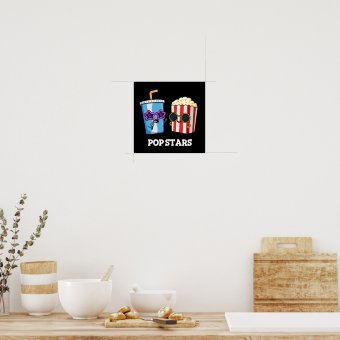 Pop Stars Funny Soda Pop Popcorn Pun Dark BG Poster | Zazzle
