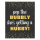 Pop the Bubbly 8x10 Bridal Shower Sign | Zazzle