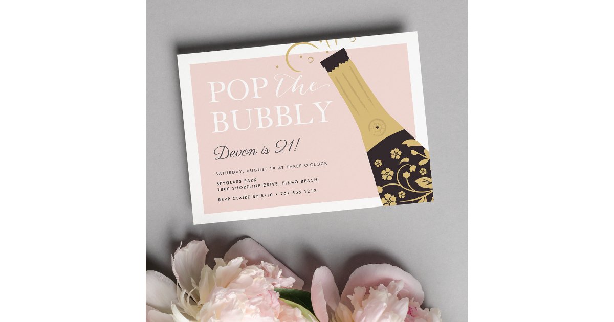 Pop the Bubbly | Birthday Party Invitation | Zazzle