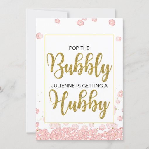 Pop The Bubbly Shes Getting A Hubby Sign Invitation Zazzle