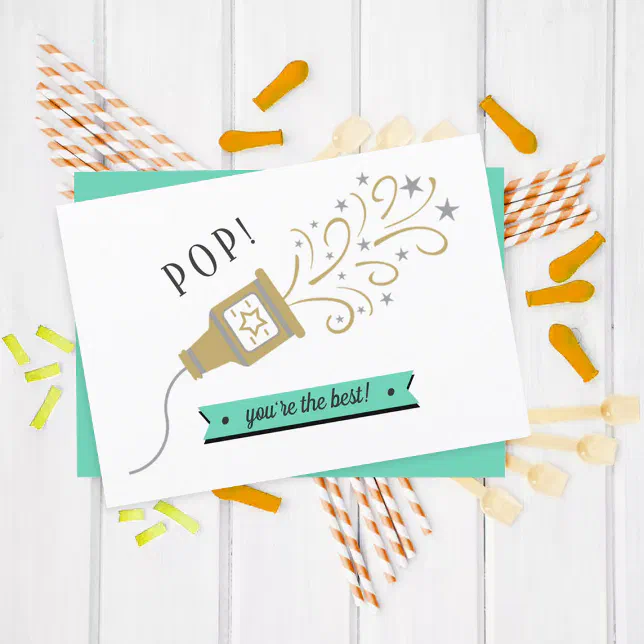 Pop, You're The Best! Whimsy Popper Father's Day | Zazzle