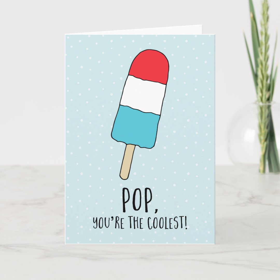 Pop You're The Coolest | Father's Day Card | Zazzle