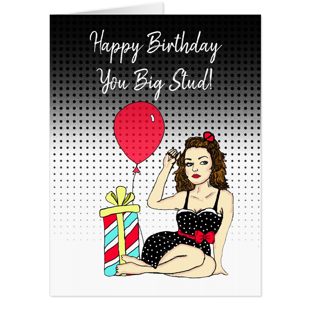 Popart Pinup Sexy Girl Happy Birthday For Him Card Zazzle