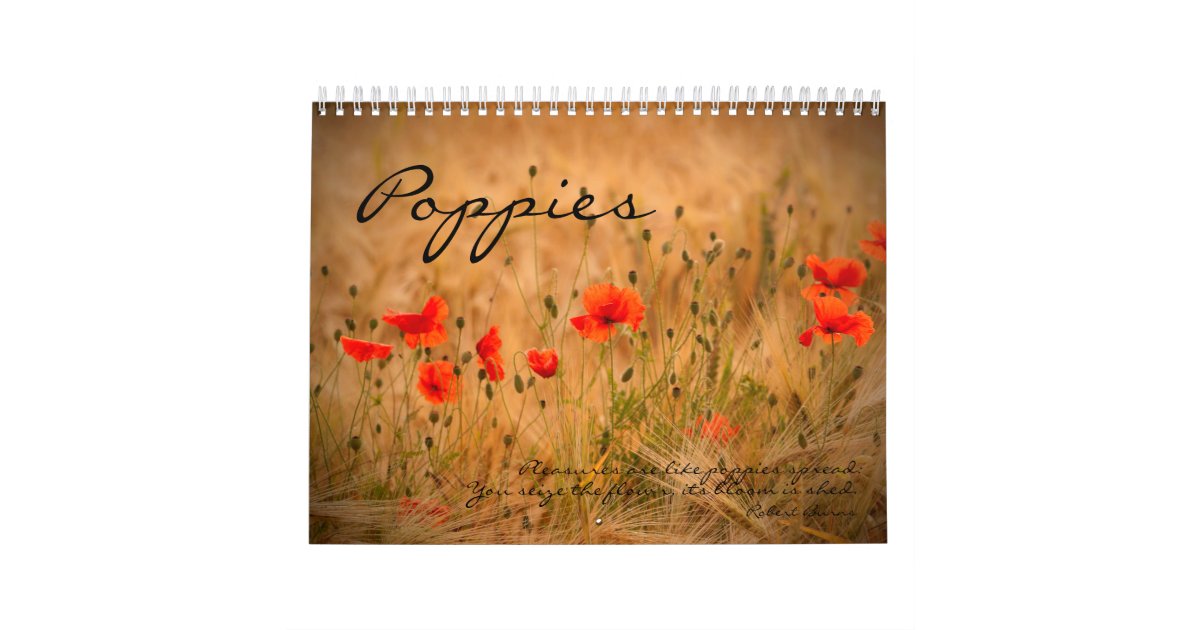 Poppies In My Poppy Garden - Flower Calendar | Zazzle.com