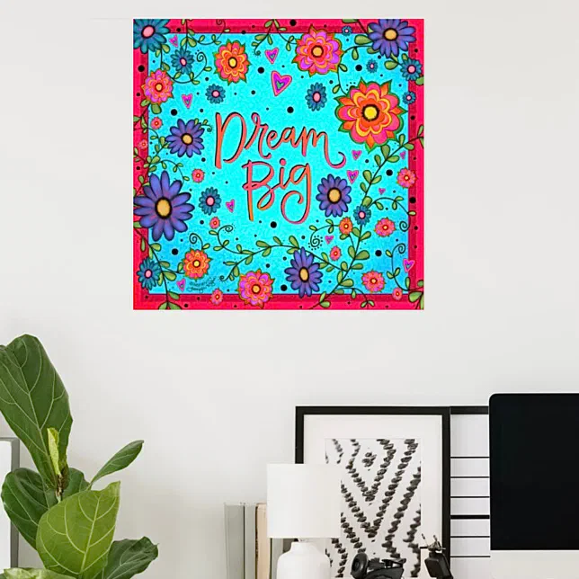 Popular Floral Teal Dream Big Inspirational School Poster | Zazzle