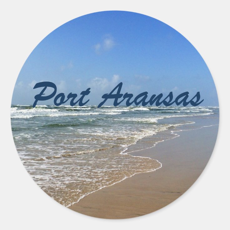 Port Aransas Beach Texas Coast Classic Round Sticker | Zazzle