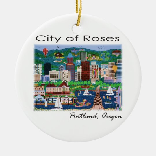 Portland~ The City of Roses Ceramic Ornament | Zazzle.com
