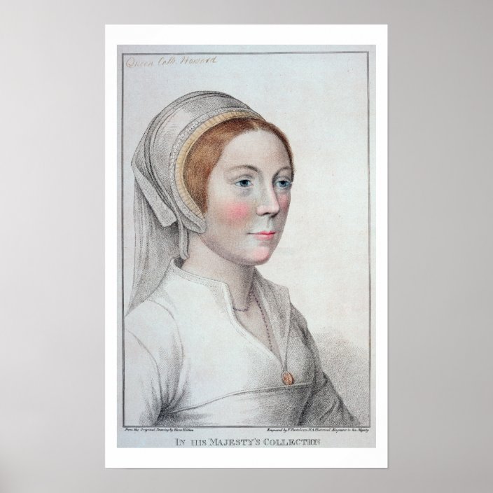 Portrait of Catherine Howard (1520-42) engraved by Poster | Zazzle.com