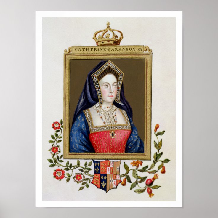 Portrait of Catherine of Aragon (1485-1536) 1st Qu Poster | Zazzle