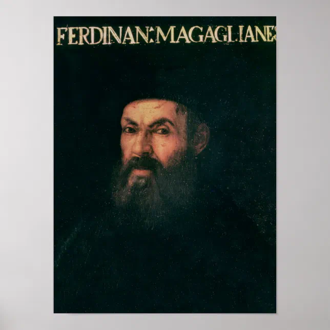 Portrait of Ferdinand Magellan Poster | Zazzle